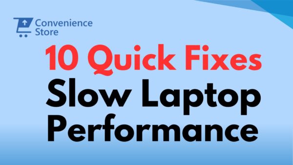 A Comprehensive Guide: 10 Quick Fixes for Slow Laptop Performance ...